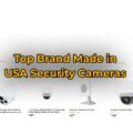 Made in USA Security Cameras (3 Top Brands) - Dave Burroughs